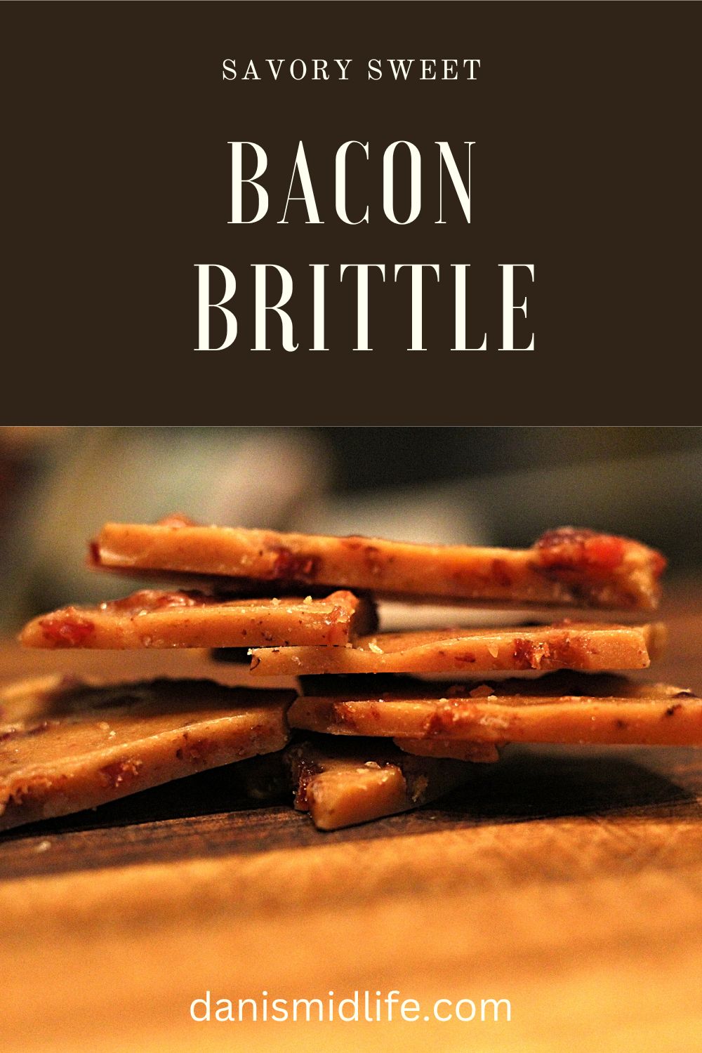 Homemade Bacon Brittle: A Sweet and Savory Delight - Dani's Midlife ...