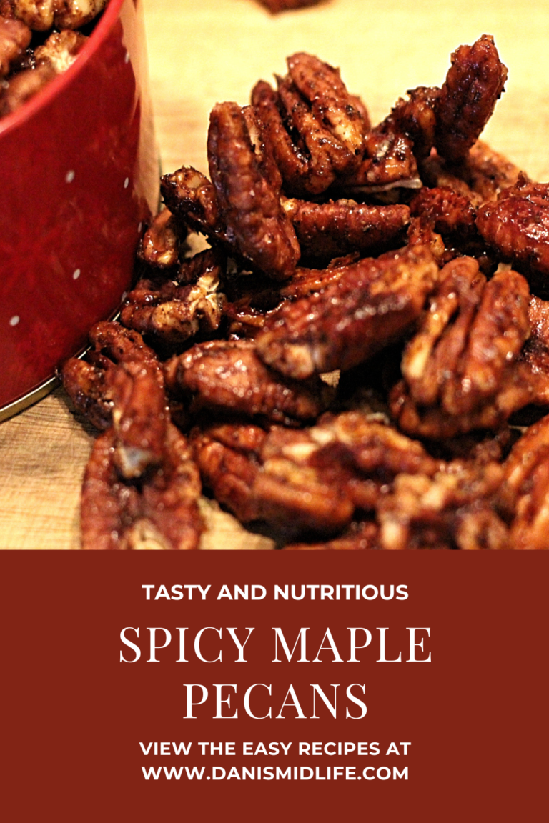 Spicy Maple Pecans: A Perfect Blend of Sweet, Spicy, and Crunchy - Dani ...