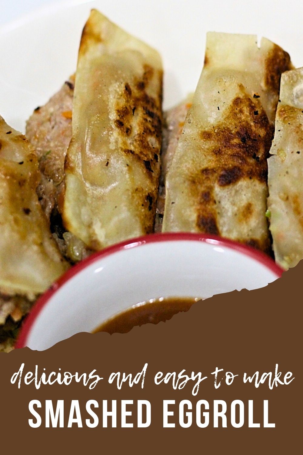 Smashed Egg Rolls - Dani's Midlife Homestead